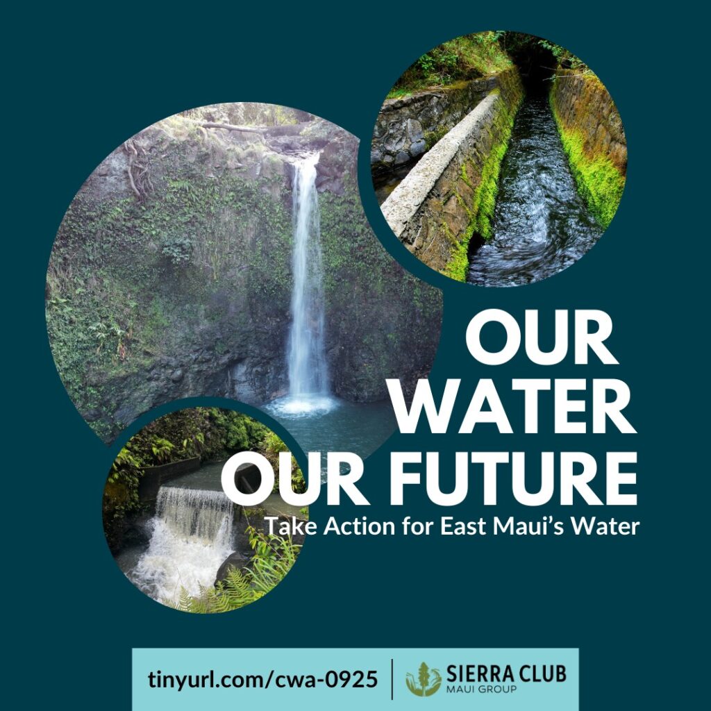 Support East Maui Community Water Authority! – Ha'iku Community Association